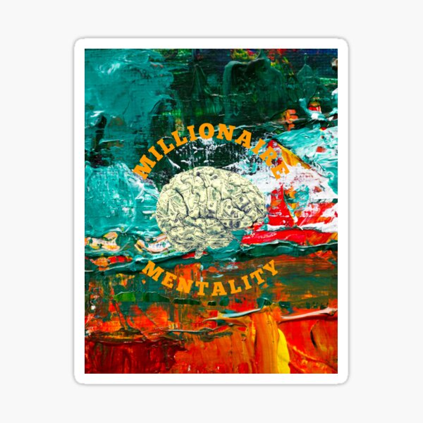 "Millionaire Mentality" Sticker for Sale by DesignQueen302 | Redbubble