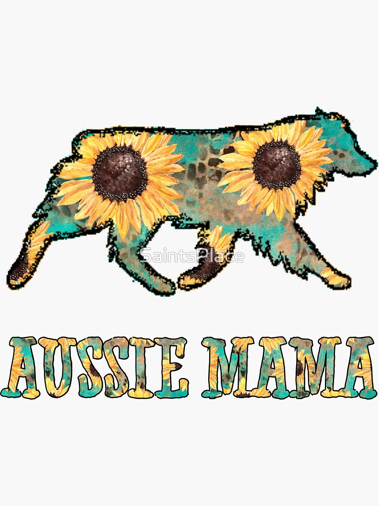 "Sunflower Aussie mama" Sticker for Sale by SaintsPlace | Redbubble