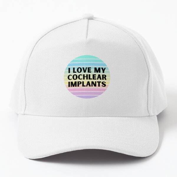 "I Love My Cochlear Implants" Cap for Sale by Hear4theEars | Redbubble