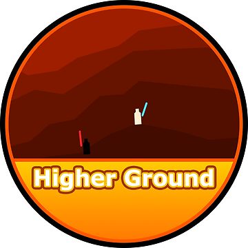 "I have the higher ground - Obi Wan" Sticker for Sale by Pixeltoir ...