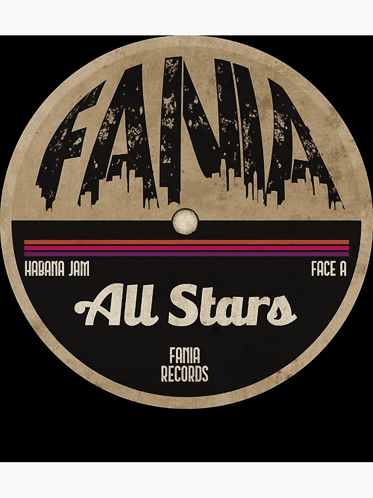 "Fania All Stars" Poster for Sale by shopCSAU8 | Redbubble