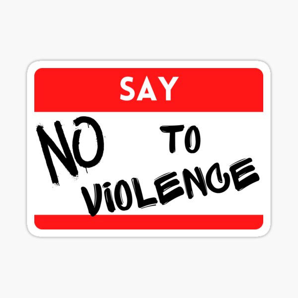 "Urban street art graffiti Say no to violence" Sticker for Sale by ...