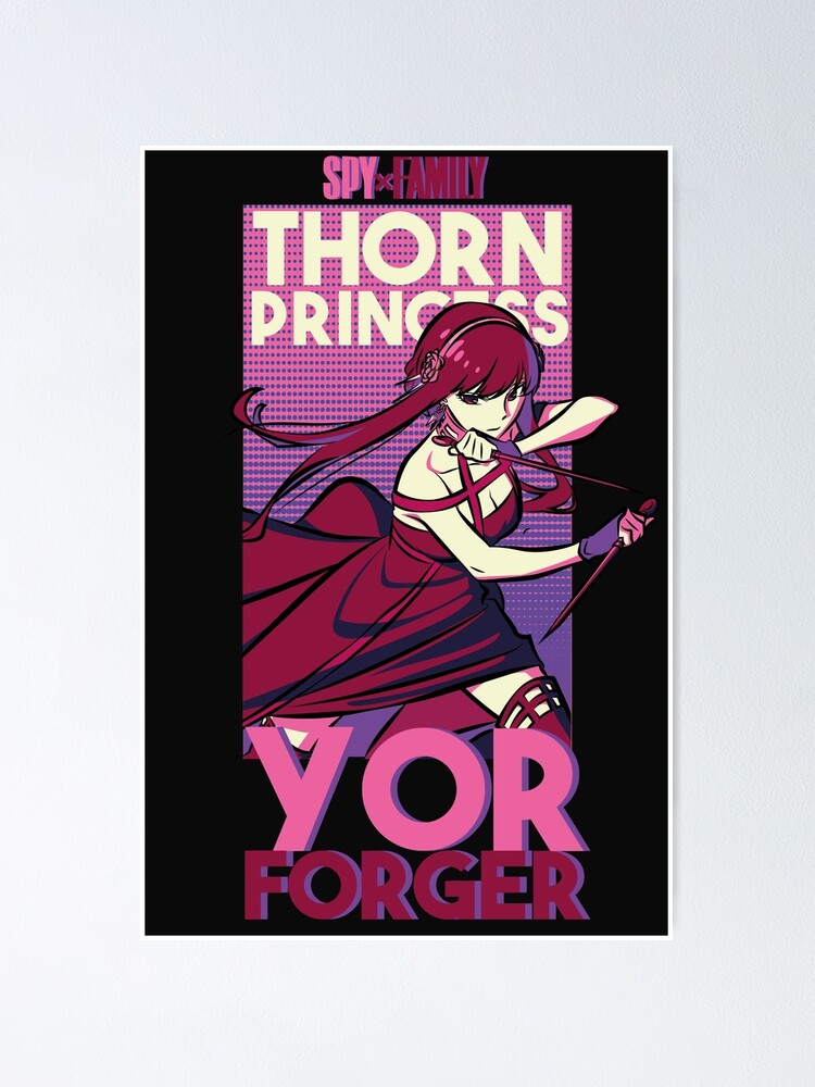 Póster «SPY X FAMILY: YOR FORGER ¨THORN PRINCESS¨» de FunGangStore ...