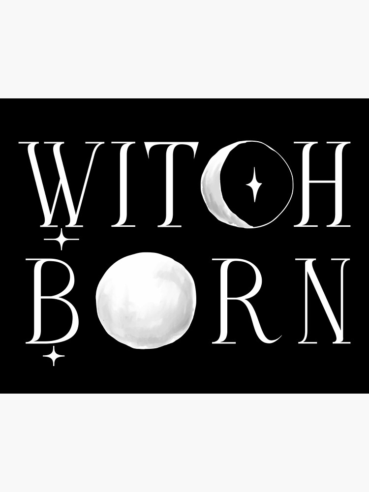 "Witch Born - Gothic Lettering with illustrated Moons" Art Print for ...