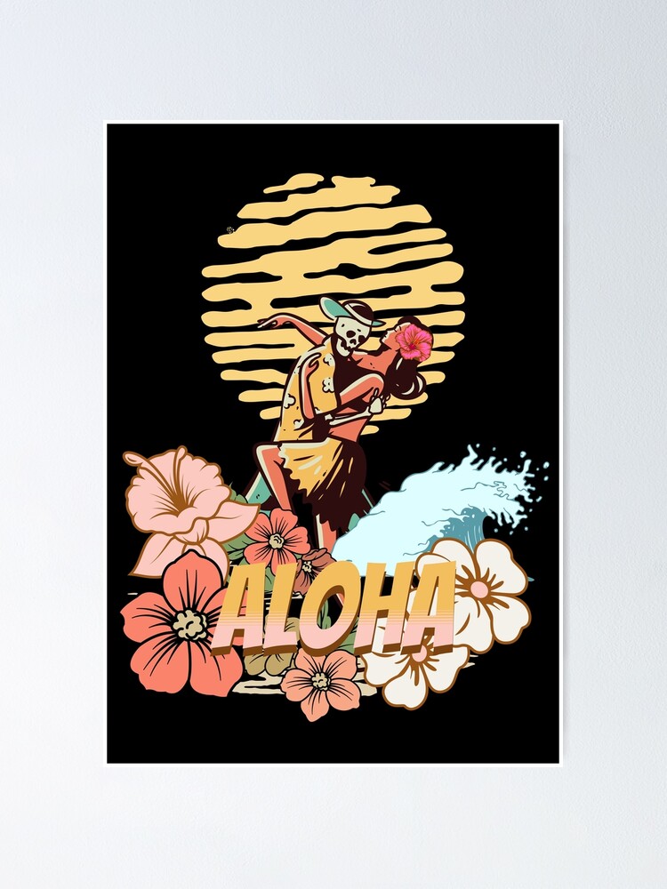 "Aloha Hawaiian Dancing Skeleton" Poster for Sale by D-and-O | Redbubble
