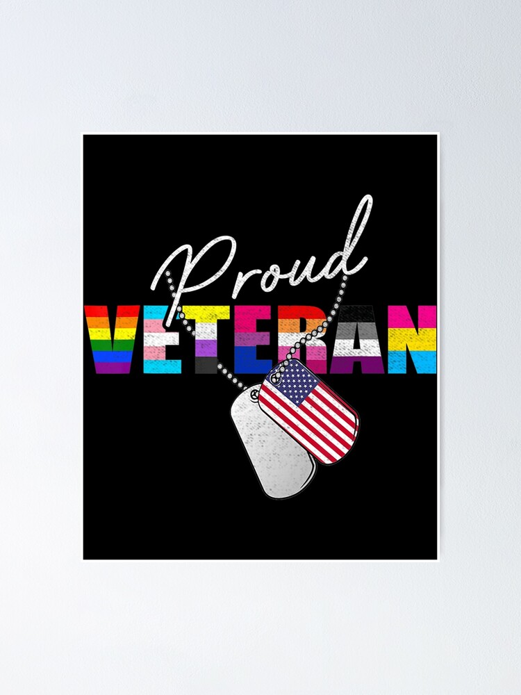 "Proud Veteran LGBTQ Rainbow Flag Gay Pride US Army " Poster for Sale ...