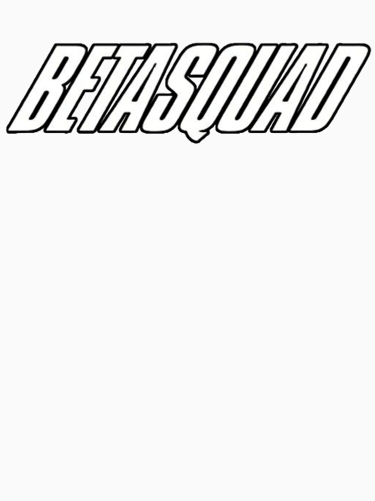 "beta squad merch " T-shirt for Sale by DoorToMagic | Redbubble | beta ...