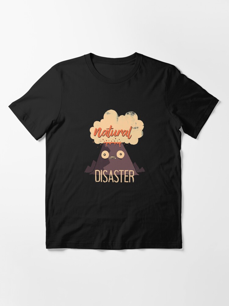 "Natural Disaster" T-shirt for Sale by DinoMike | Redbubble | volcano t ...