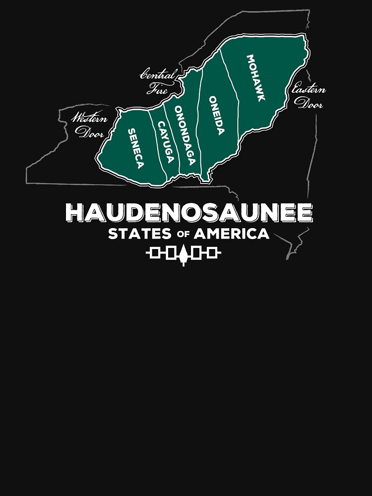 "Haudenosaunee States of America" T-shirt for Sale by twHistory ...