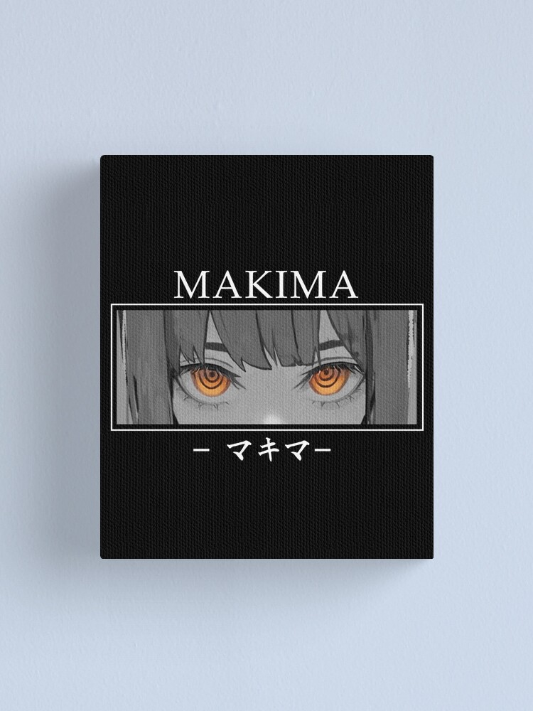 "Makima eyes | chainsaw man" Canvas Print for Sale by Dex-Shop | Redbubble