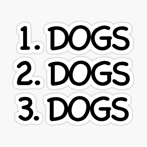"Dogs" Sticker for Sale by HundredAcreWood | Redbubble
