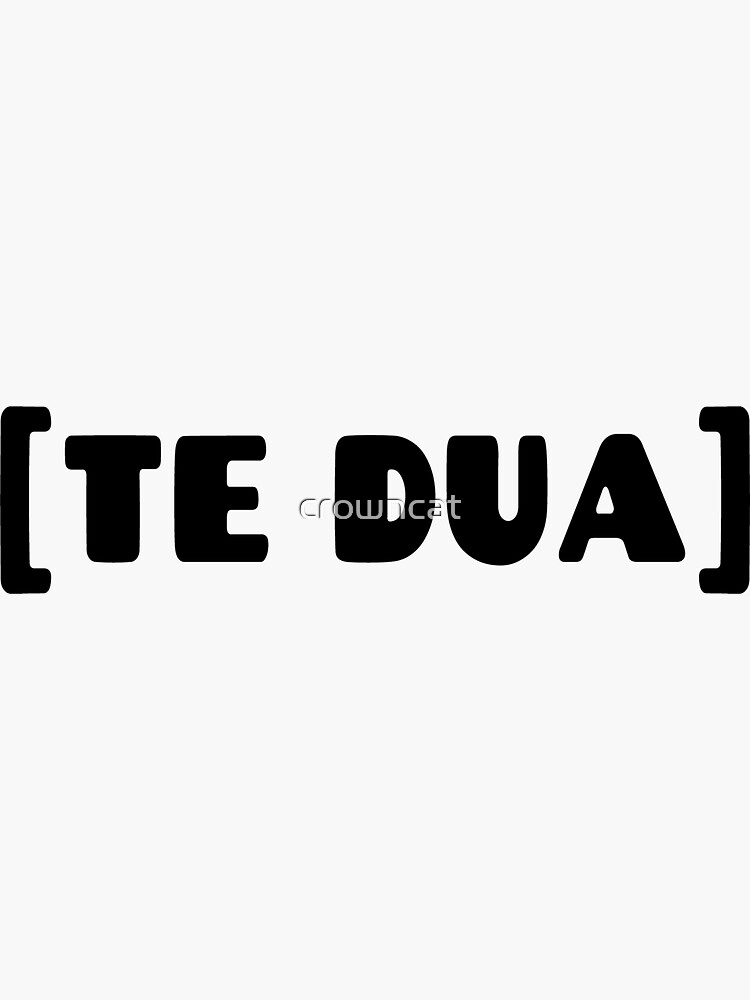 "Te Dua Text" Sticker for Sale by crowncat | Redbubble