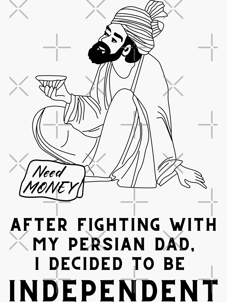 "Decided to be independent after fighting with my persian dad - Persian ...