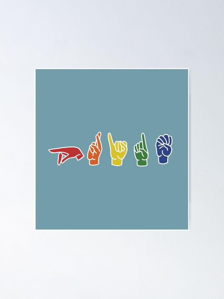 "Pride American Sign Language " Poster for Sale by nukartDesigns ...