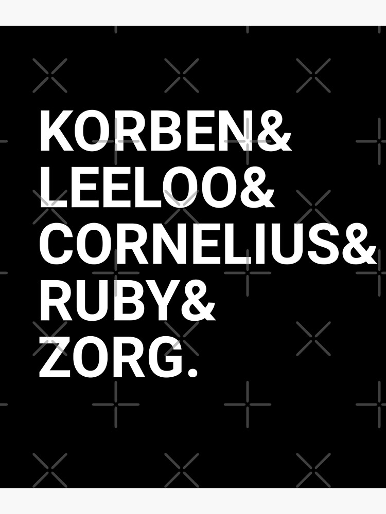 "Korben & Leeloo & Cornelius & Ruby & Zorg" Art Print for Sale by ...