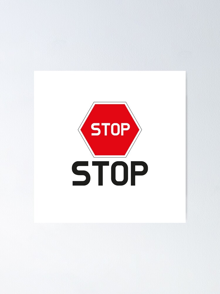"stop illust" Poster for Sale by crazyhome | Redbubble