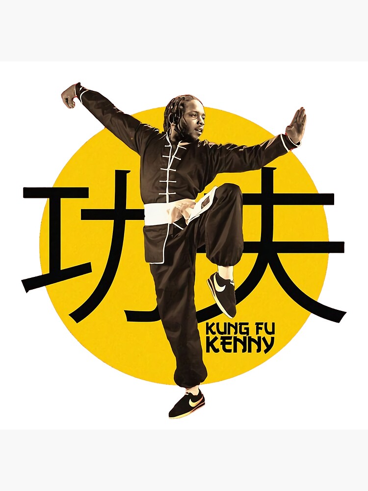 "Kung Fu Kenny - Kendrick Lamar" Poster for Sale by WilliamCampneli ...