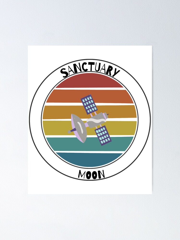 "The Rise And Fall Of Sanctuary Moon " Poster for Sale by LeedsDesignn ...