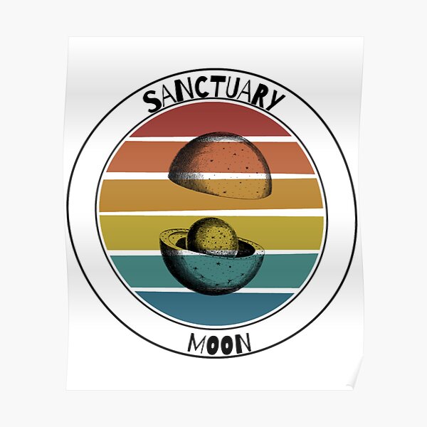 "The Rise And Fall Of Sanctuary Moon " Poster for Sale by LeedsDesignn ...