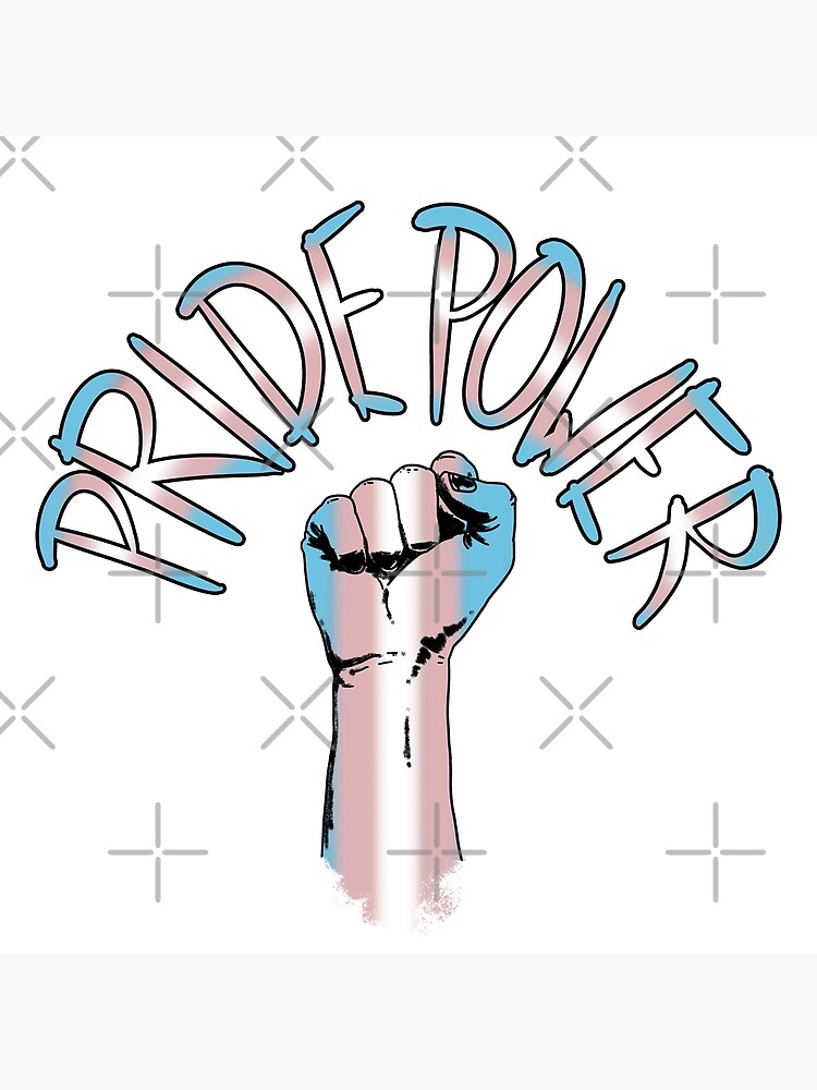 "Transgender Pride Power" Poster for Sale by Pajamurai | Redbubble
