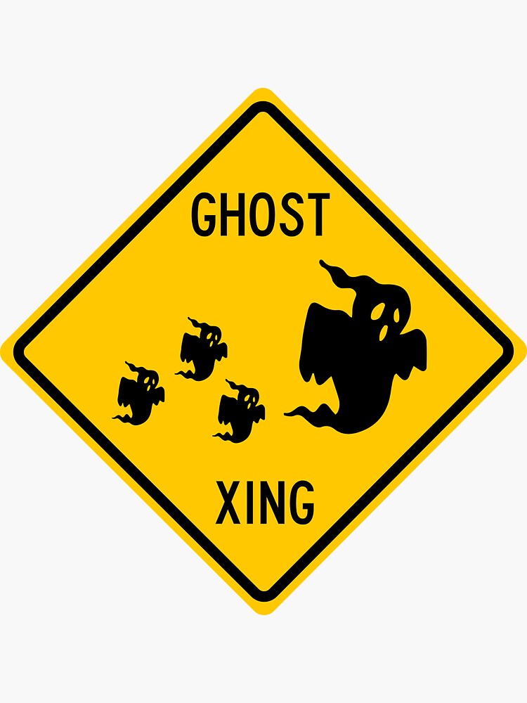 "Ghost Crossing Sign" Sticker for Sale by Clusterfudge | Redbubble