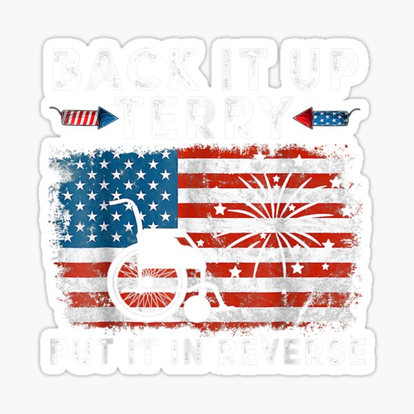 "Back Up Terry Put It In Reverse" Sticker by sanlena | Redbubble