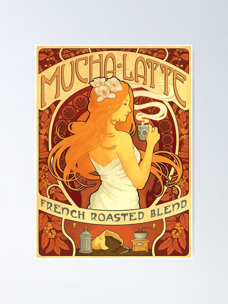 "Mucha Latte French Roasted Coffee Poster" Poster by ylarry | Redbubble