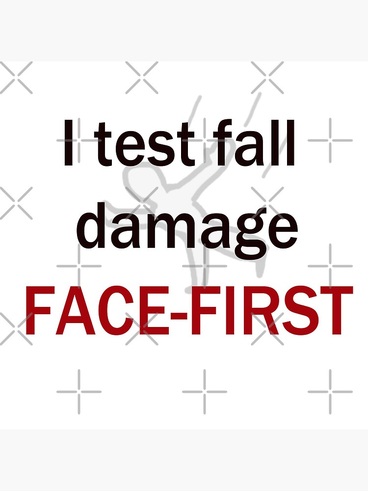 "Fall Damage (gamer joke)" Poster for Sale by HopefulGoddess | Redbubble