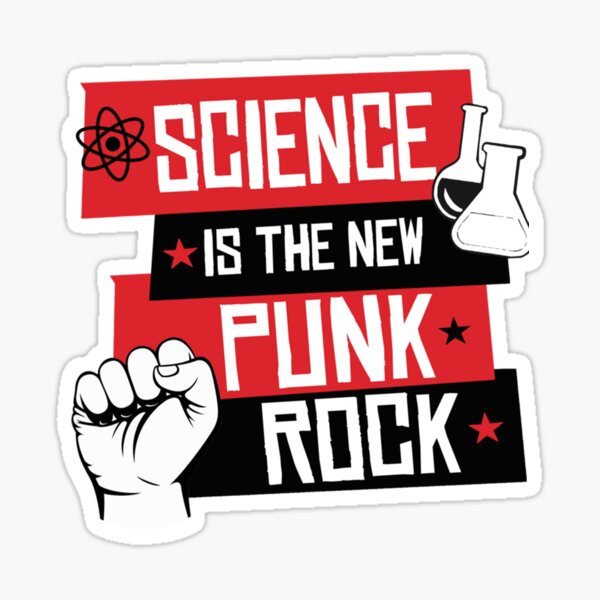 "Science is the new Punk Rock " Sticker for Sale by AlyssaGalang22 ...