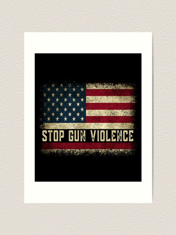 "Vintage Stop Gun Violence Flag US" Art Print for Sale by JamauDS ...