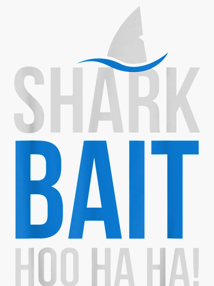 Pegatina «Shark Bait Hoo Ha Ha Cultura pop Amante de los tiburones Camiseta esencial, Navidad ...