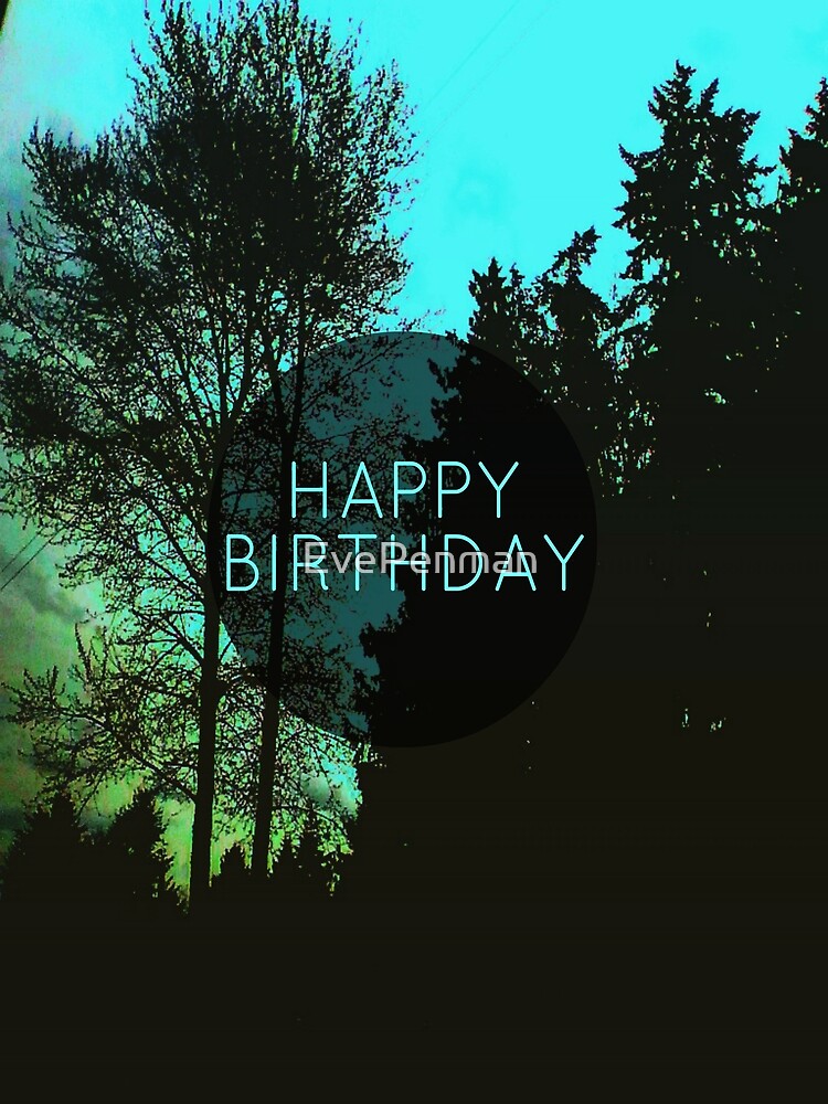 "Happy Birthday Tree Silhouettes " Photographic Print by EvePenman ...