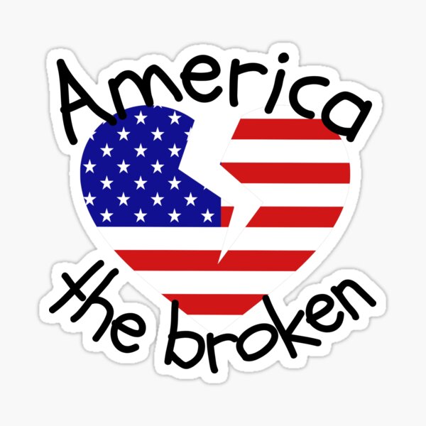 "American flag america the broken" Sticker for Sale by Zevy-Darling ...