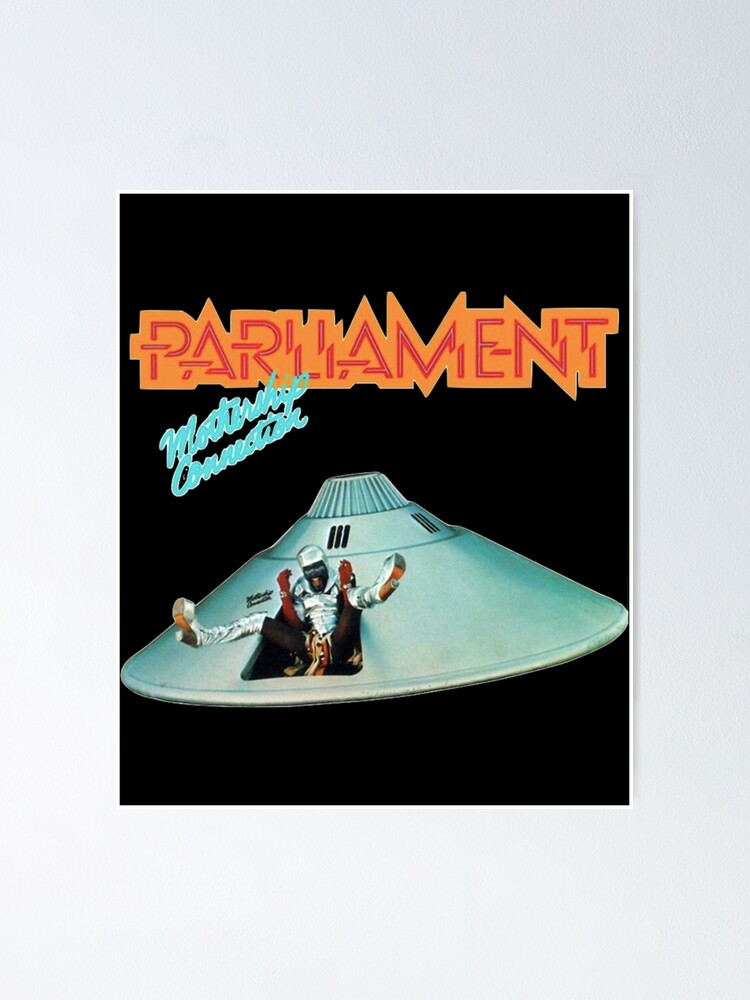 "PARLAMENT FUNKADELIC MOTHERSHIP CONNECTION George Clinton " Poster for ...