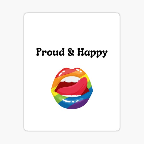 "Proud and Happy, Pride " Sticker for Sale by ankianxo | Redbubble