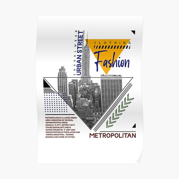 "Metropolitan Urban Street Style" Poster for Sale by rocksdown | Redbubble