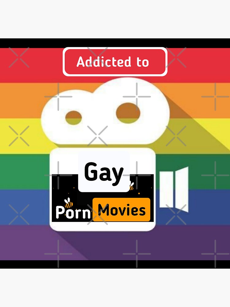 "Addicted to gay movies design" Sticker for Sale by 2classic | Redbubble