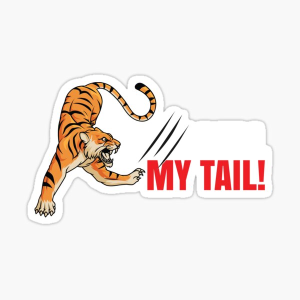 "Don't Pull My Tail!" Sticker for Sale by SagatoMishima | Redbubble