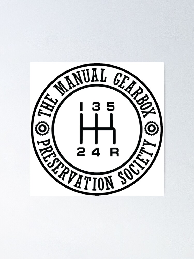 "Save The Manual Transmission" Poster for Sale by DigiArtza | Redbubble