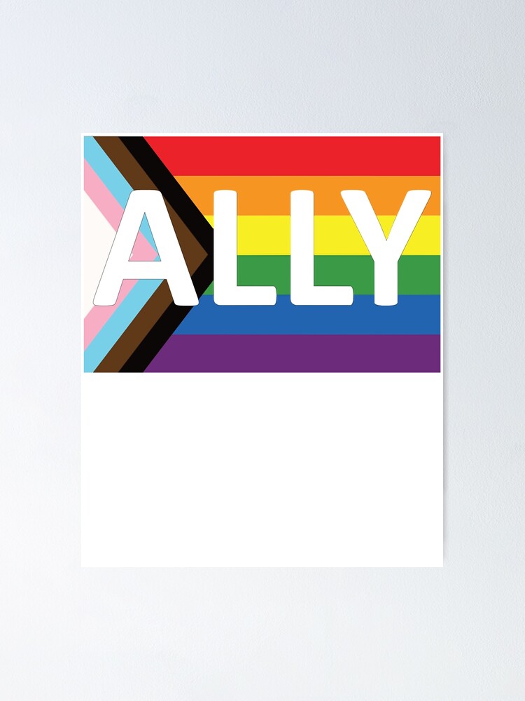 "LGBTQIA New Ally" Poster for Sale by SammySwift | Redbubble