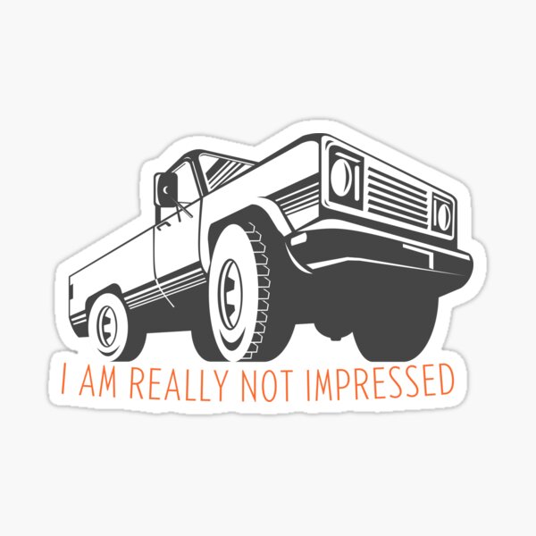 "Whistlindiesel- I AM REALLY NOT IMPRESSED" Sticker for Sale by ...
