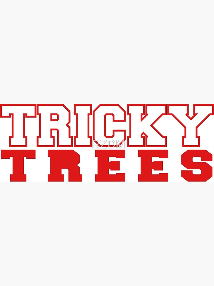 "tricky trees" Poster for Sale by RZDM | Redbubble