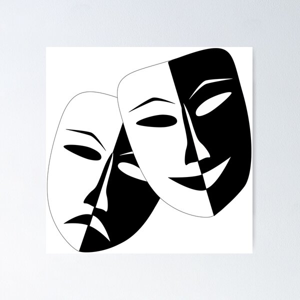 "Drama Comedy And Tragedy" Poster for Sale by Tidingstool | Redbubble