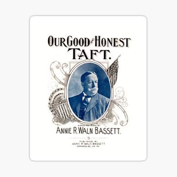 "William Howard Taft the 27th president of the United States" Sticker ...