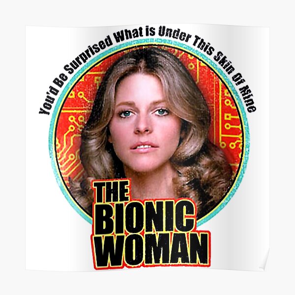 "The Bionic Woman" Poster for Sale by Wietugo871 | Redbubble