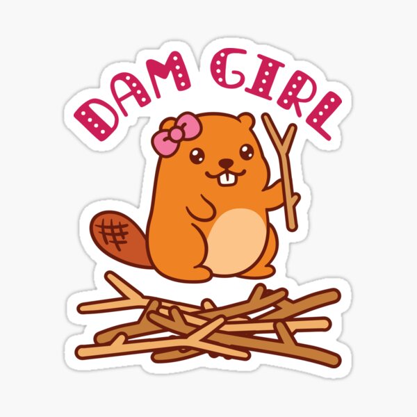 "Dam Girl Cute Beaver" Sticker for Sale by jaygo | Redbubble