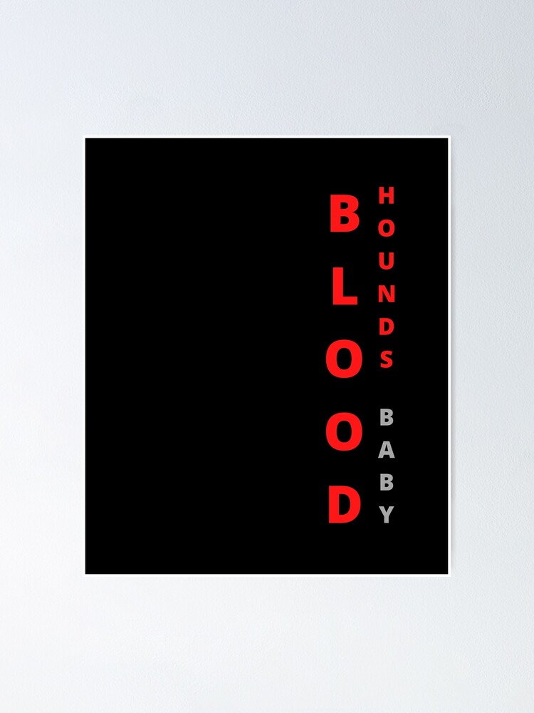 "Funny Bloodhound text minimalistic design" Poster for Sale by ...