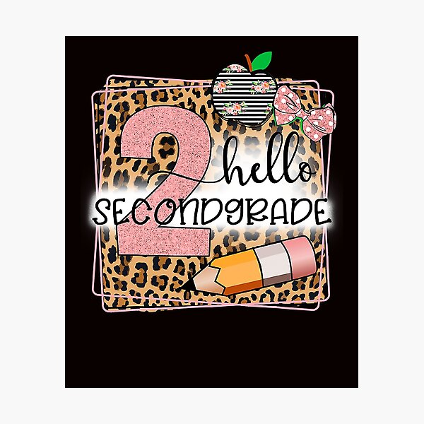 "Hello Second Grade Leopard print 2nd Grade Back To School ...