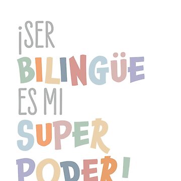 "Being Bilingual is my Super Power! Spanish Print for Bedroom, Nursery ...