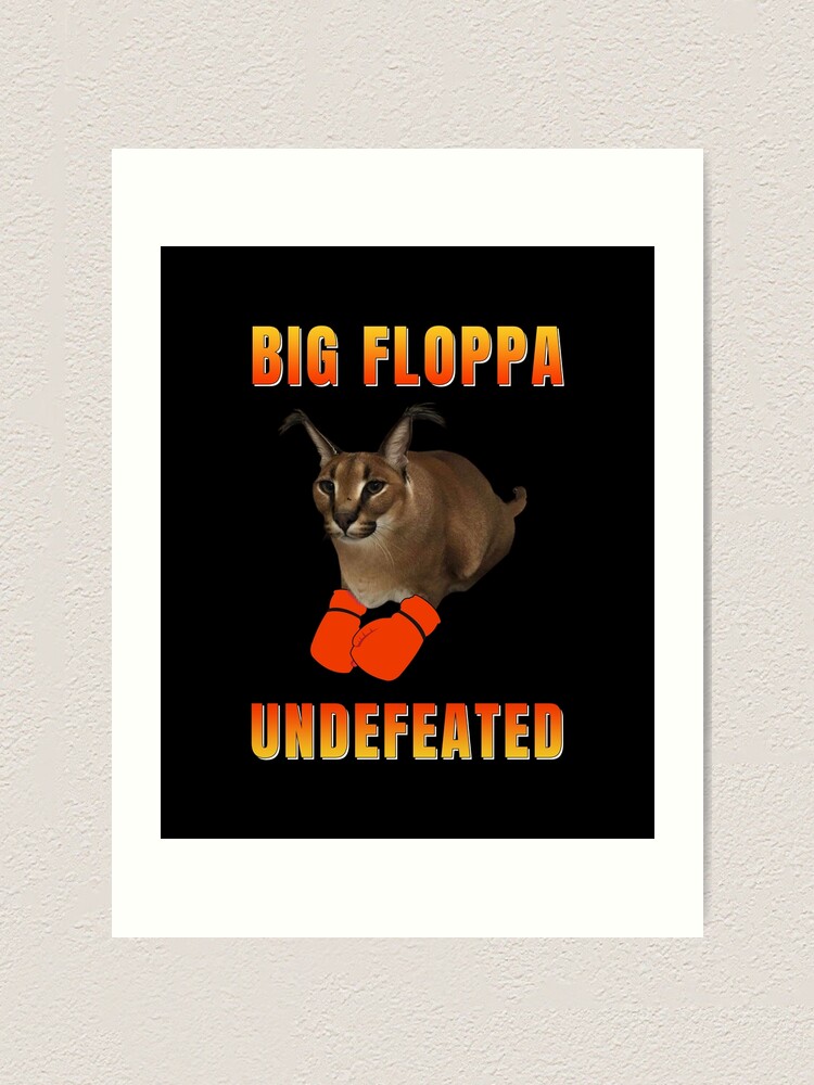 "Big Floppa Undefeated Champion, Meme Boxer Cat" Art Print for Sale by ...